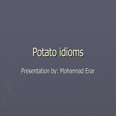 Idioms About Potatoes | PPT