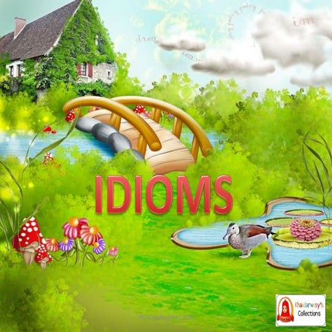 IDIOMS english language for level 2 pupils.ppt