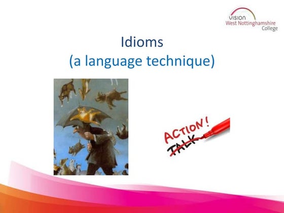 Idioms | PPTX | Books and Literature