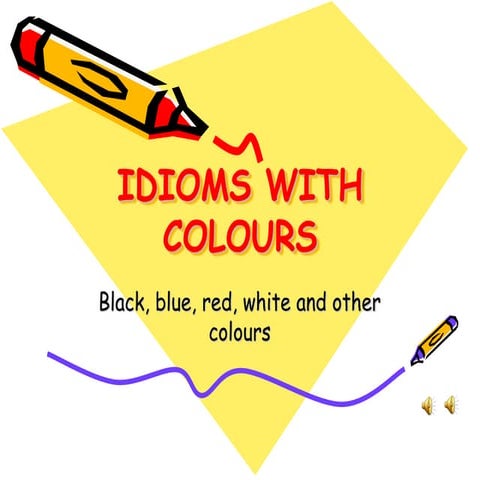 idioms with colours.ppt