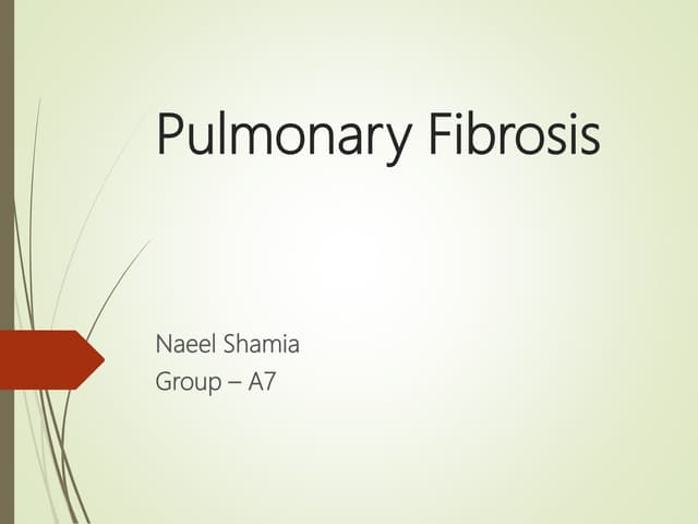 Pulmonary Fibrosis Presentation | PPT
