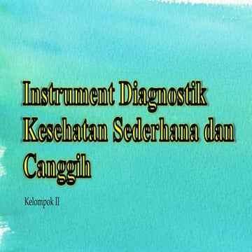 Instrumen Diagnostik Kesehatan | PPTX