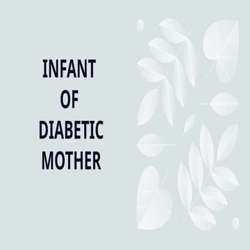 Infant of Diabetic Mother And Management.pptx