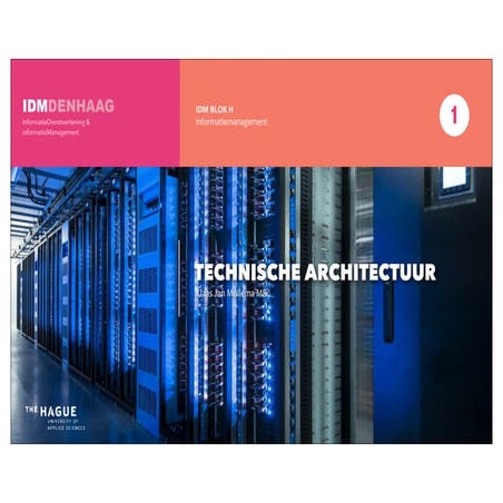 [Idm h] computers, netwerken, it architectuur 1 | PPT