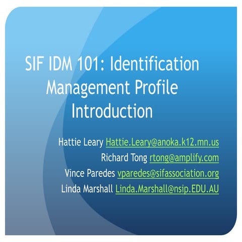 SIF IDM Profile Introduction | PPT