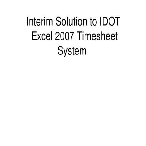 Idot Excel 2007 Timesheet System | PPT
