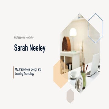 Sarah Neeley - Instructional Design Portfolio | PPTX