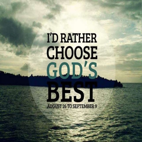 I’d rather choose God’s best - His life | PPTX