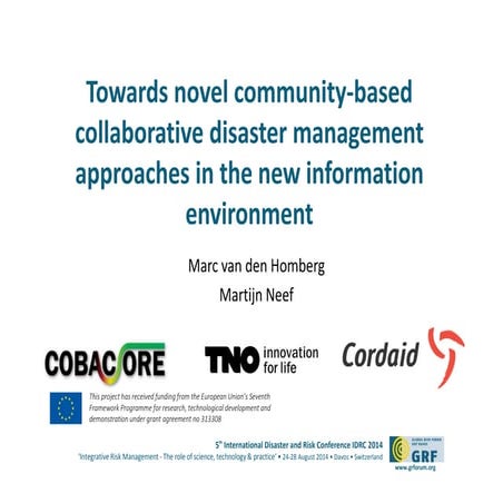 Community-based collaborative disaster management approaches in the new ...