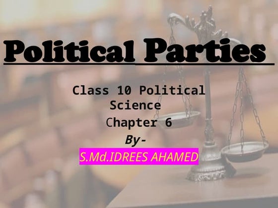 Political Parties class 10 civics PPT | PPTX | Civic affairs | Politics