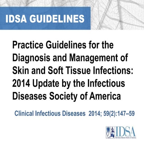 Management of Skin and Soft Tissue Infections: IDSA Guideline 2014 | PPTX
