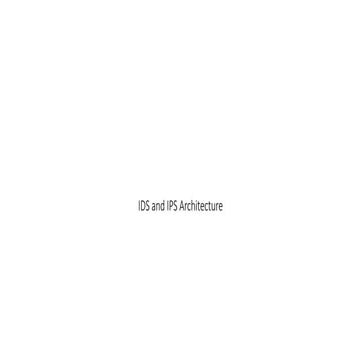 IDS and IPS Architecture.pptx IDS and IPS Architecture.pptx