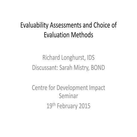 Evaluability Assessments and Choice of Evaluation Methods | PPTX
