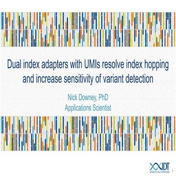 Dual index adapters with UMIs resolve index hopping and increase sensitivity of variant ...