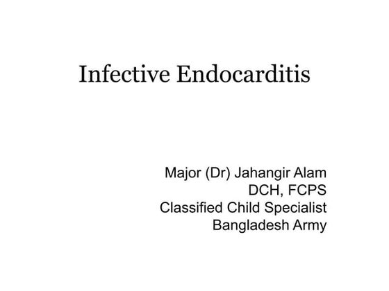 Infective Endocarditis Pediatrics | PPTX