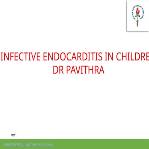 infective endocarditis in children.pptx. | PPTX