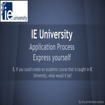 IE Application Process - Express Yourself | PPTX