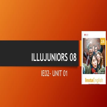 IE02 - ILLUJUNIORS 08 - U01.pptx | Technology & Computing