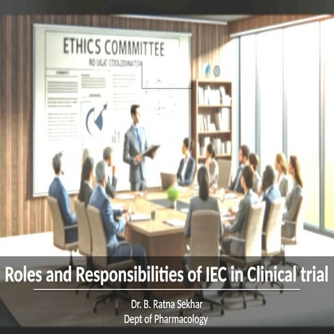 An ethics committee is a body responsible for reviewing and approving ...