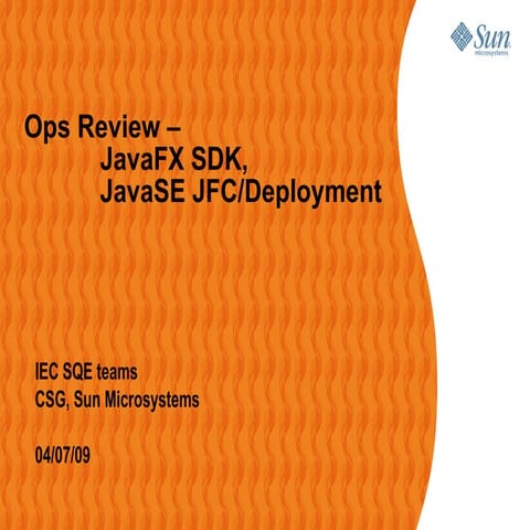 Java SE SQE IEC Ops Review Fy09 April 09 | PPT