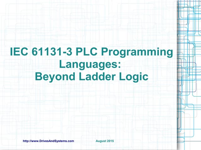 IEC 61131-3 PLC Programming Languages: Beyond Ladder Logic | PDF ... IEC 61131-3 PLC Programming Languages: Beyond Ladder Logic | PDF ...