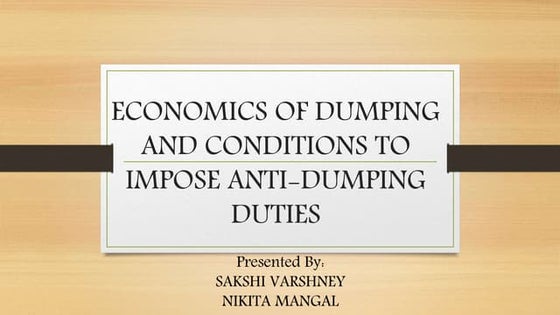 Anti dumping measures | PPTX | Commodities | Economy