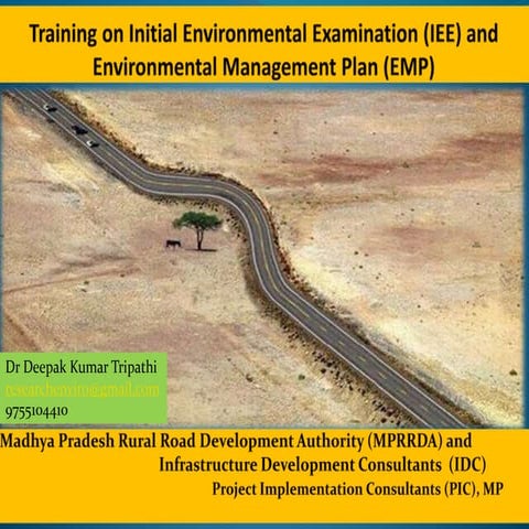 IEE,EMaP plan for Road projects | PPTX
