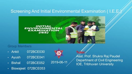 Environmental impact assessment and Initial Environmental Examination ...