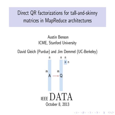 Direct Qr Factorizations For Tall And Skinny Matrices In Mapreduce Architectures Ieee Bigdata 