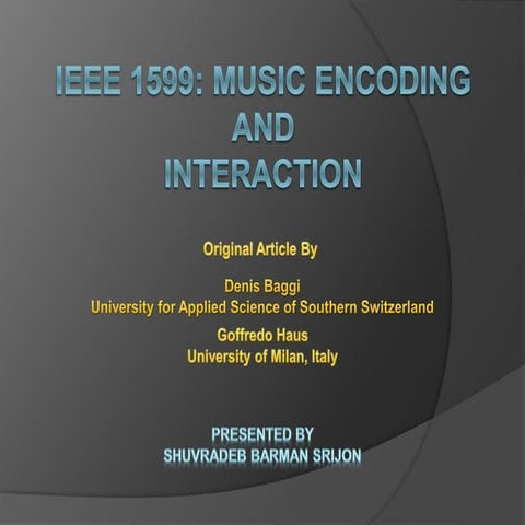 IEEE 1599 Music Encoding and Interaction | PPT