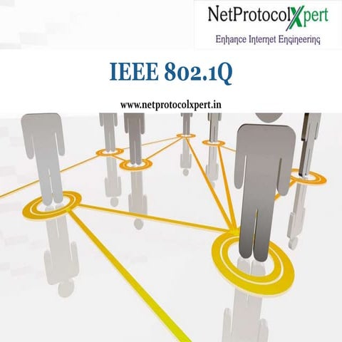 IEEE 802.1Q | PPTX | Internet of Things | Internet