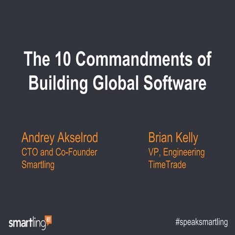 The 10 Commandments of Building Global Software | PPTX | Web Development | Internet