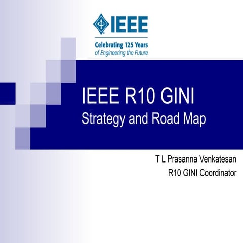 IEEE R10 GINI Strategy And Roadmap | PPT | Technology & Computing
