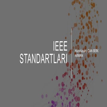 IEEE STANDARTLARI.pptx