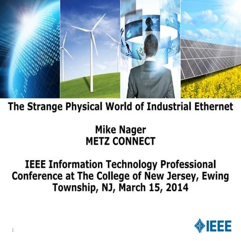 IEEE Conference - Industrial Ethernet | PPTX