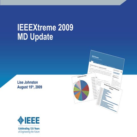 Ieee Xtreme Md Telecon August 2009 | PPT