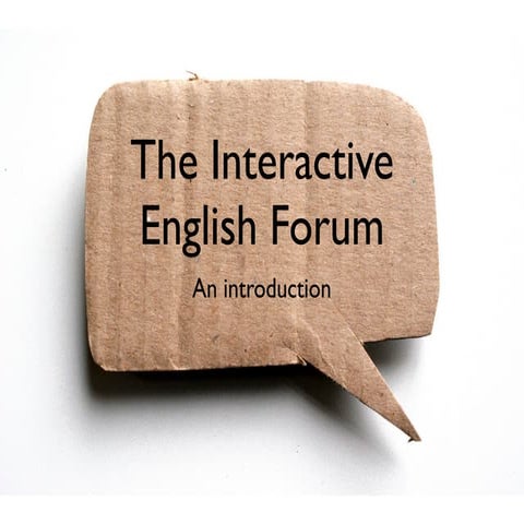 The Interactive English Forum | PPT