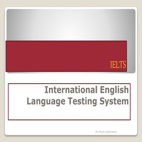 IELTS: Everything You Wanted to Know | PPTX