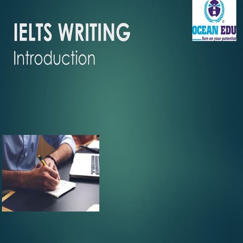 IELTS-LP-Introduction-to-IELTS-Writing.pptx