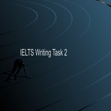 ielts writing task 2 essay writing task 2 | PPTX