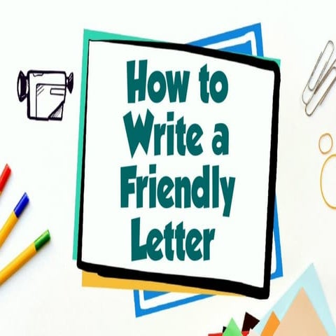 How to Write a Friendly Letter | PPTX