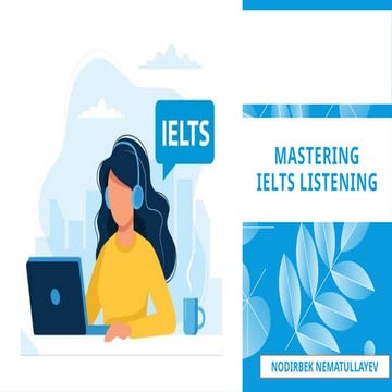 Mastering IELTS Listening: Strategies and Question Types Explained | PPTX