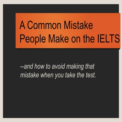 Common IELTS Test Mistake | PPTX