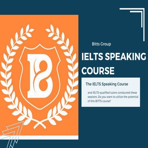 Bitts Group Provide For Ielts Speaking Course In Mississauga | PPT