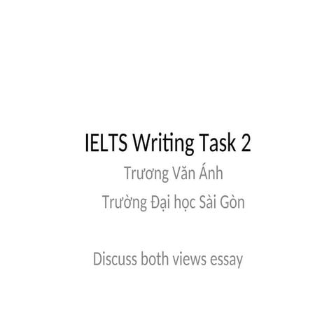 ielts writing task 2 essay writing task 2 | PPTX