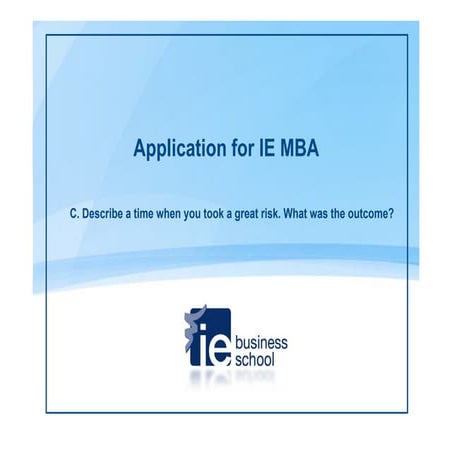 IE MBA application ppt essay | PPT