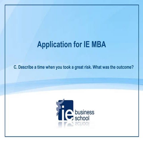 IE MBA application ppt essay | PPT