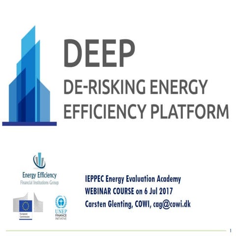 The De-risking Energy Efficiency Platform DEEP – an open source ...