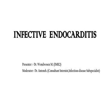 Infective Endocarditis presentation.pptx