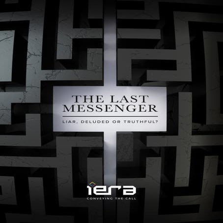 The Last Messenger, Liar, Deluded or Truthful? | PDF